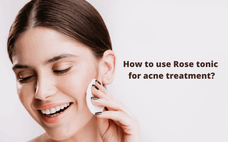 How to use Rose Face Tonic for Acne treatment? – Blue Nectar
